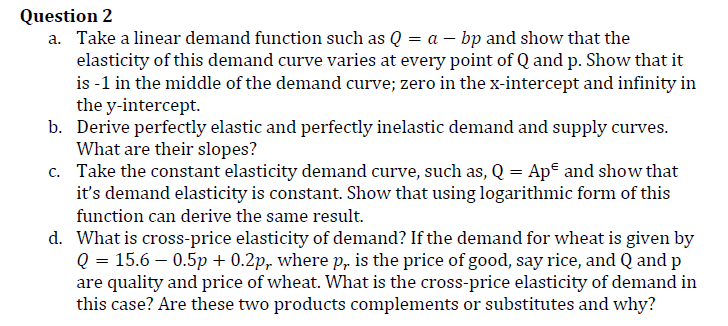 Solved Question 2 a. Take a linear demand function such as | Chegg.com