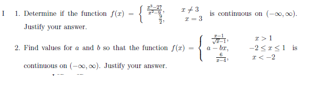 Solved Determine if the function is continuous on | Chegg.com