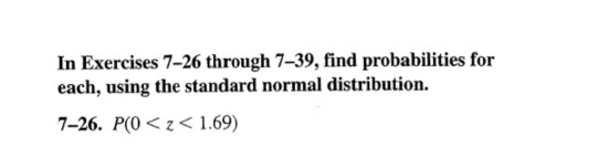 Solved In Exercises 7-26 through 7-39, find probabilities | Chegg.com