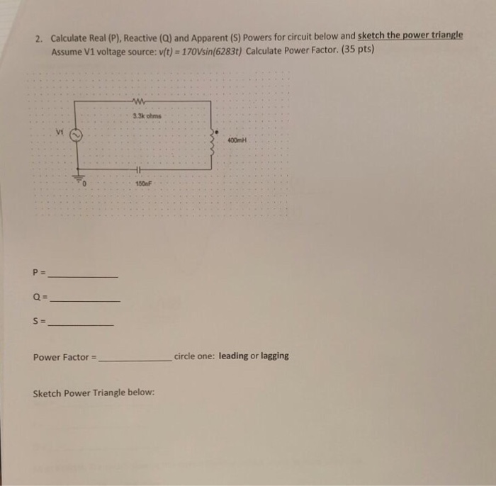 Solved Calculate Real (P), Reactive (Q) and Apparent (S) | Chegg.com