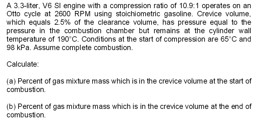 Solved A 3.3-liter, V6 SI engine with a compression ratio of | Chegg.com