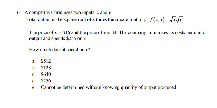Solved 16. A competitive firm uses two inputs, x and y Total | Chegg.com