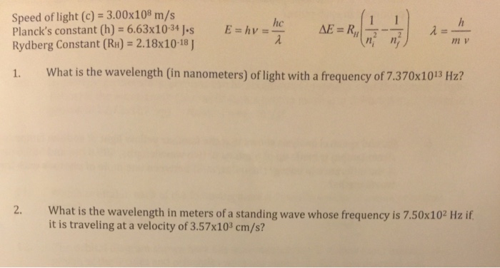Solved Speed of light (c) = 3.00 times 10^8 m/s Planck's | Chegg.com