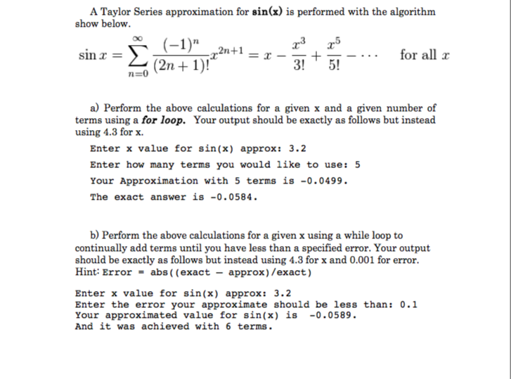 Solved A Taylor Series Approximation For Sin X Is Performed