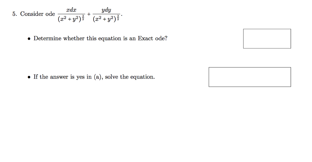 Solved rdx 5. Consider ode (z? ydy + + Determine whether | Chegg.com