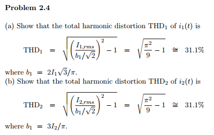 Solved (a) Show that the total harmonic distortion THD_1 of | Chegg.com