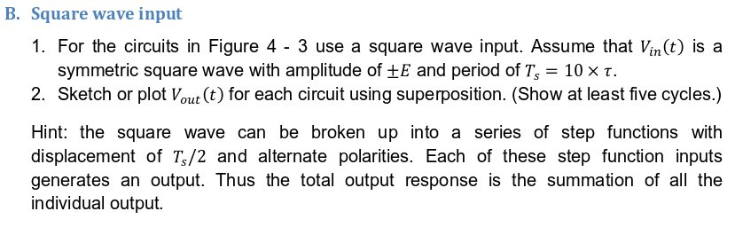 Solved B Square Wave Input 1 For The Circuits In Figure 4 5069