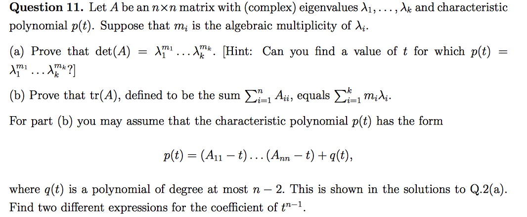 Solved Let A be an n times n matrix with (complex) | Chegg.com