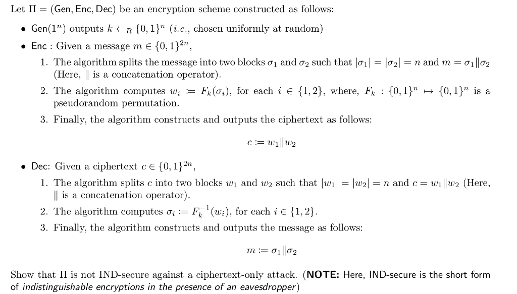Let ? = (Gen, Enc, Dec) be an encryption scheme | Chegg.com