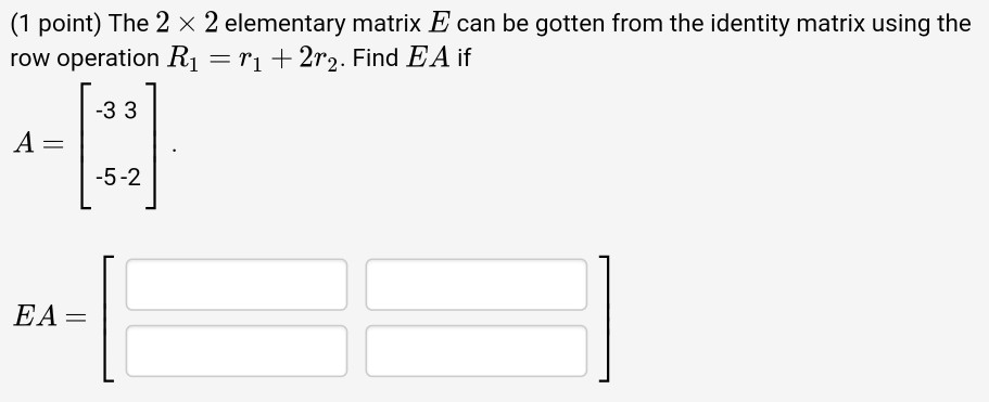 Solved (1 point) Suppose that: 2-4 4 3 4 Aand B [5-4 3 ] 2-4 | Chegg.com