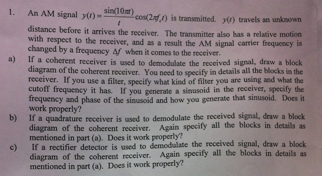 An AM signal y(t) = sin(10pit)/t cos(2 pif_ct) is | Chegg.com