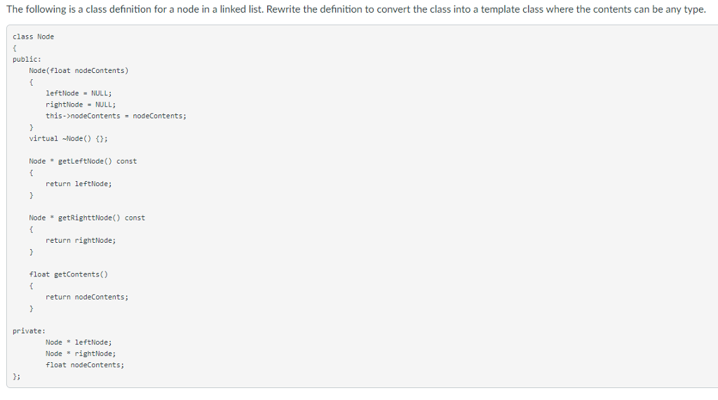 Solved The following is a class defnition for a node in a | Chegg.com