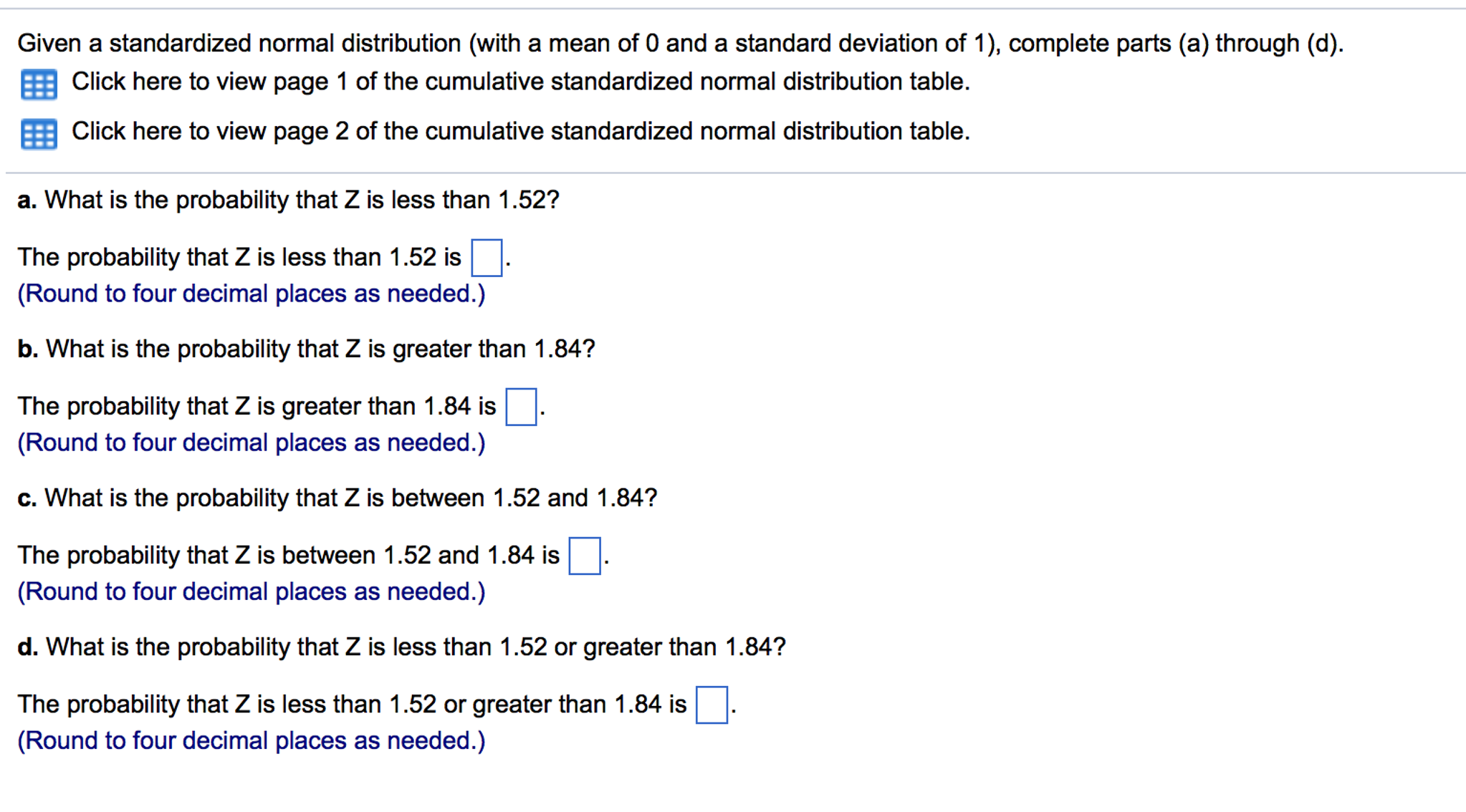 Solved Given a standardized normal distribution (with a mean | Chegg.com