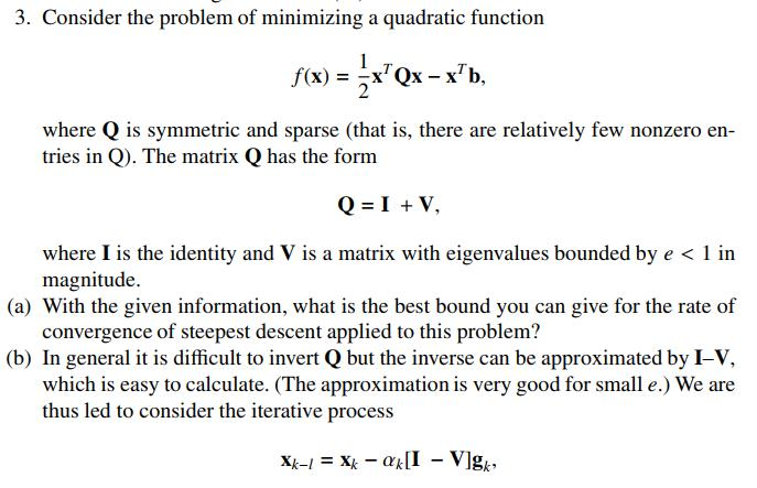 Solved 3 Consider The Problem Of Minimizing A Quadratic 