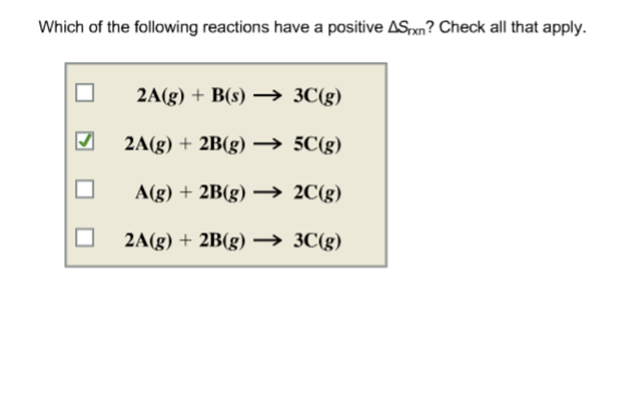 Solved Which of the following reactions have a positive | Chegg.com