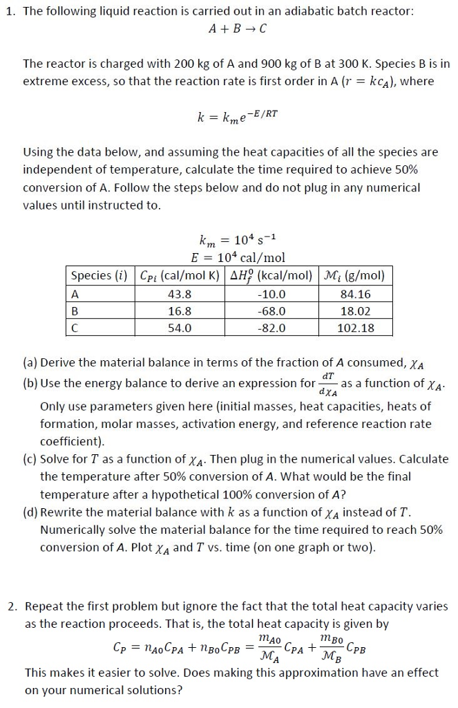Solved 1. The following liquid reaction is carried out in an | Chegg.com