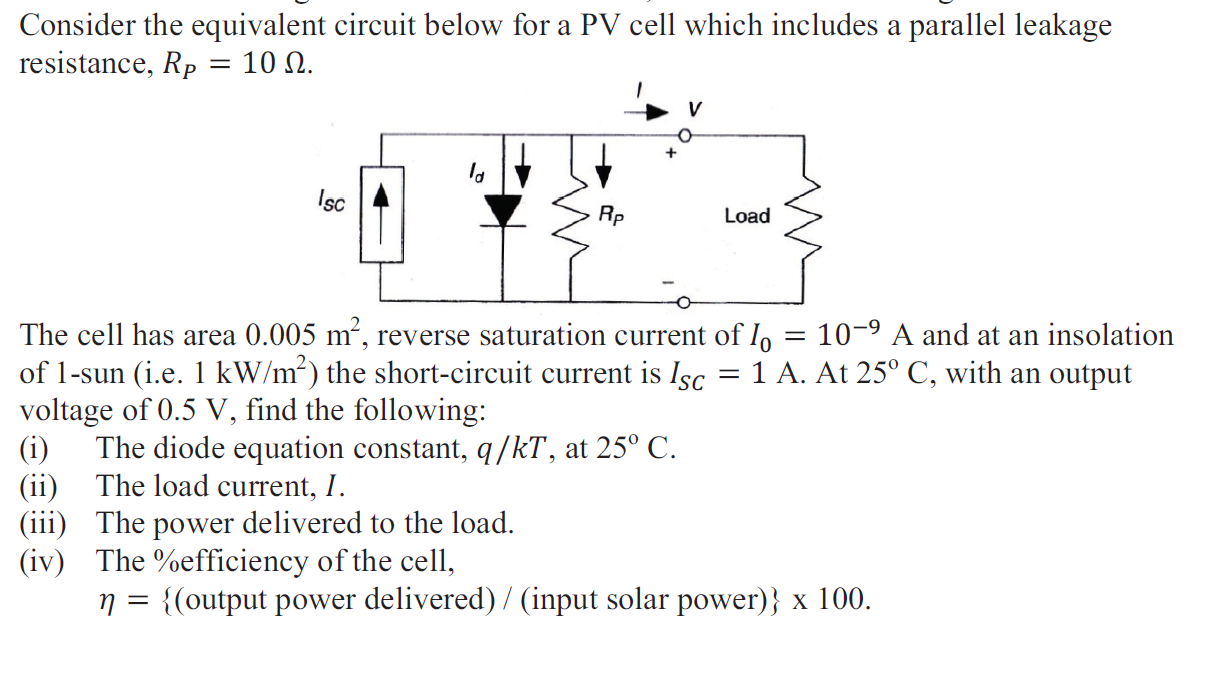 Solved Consider the equivalent circuit below for a PV cell | Chegg.com