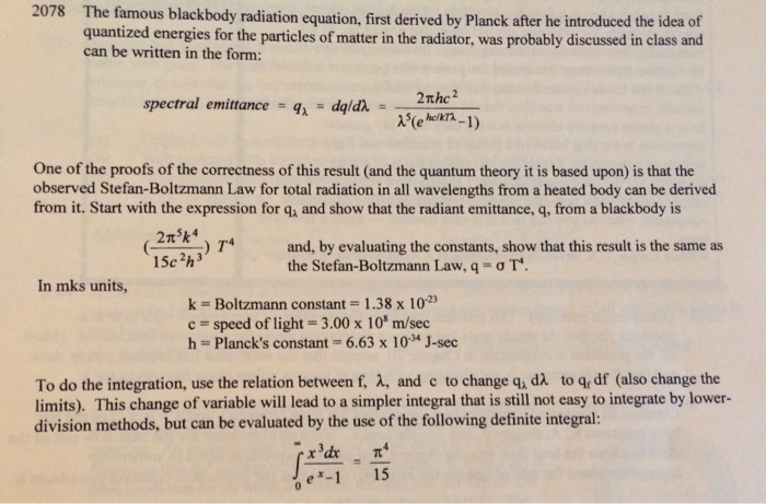 Solved The famous blackbody radiation equation, first | Chegg.com
