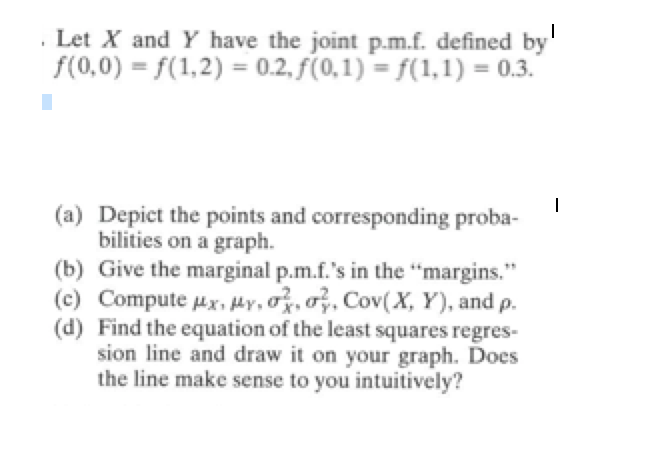 Solved Let X and Y have the joint p.m.f. defined by f(0, 0) | Chegg.com