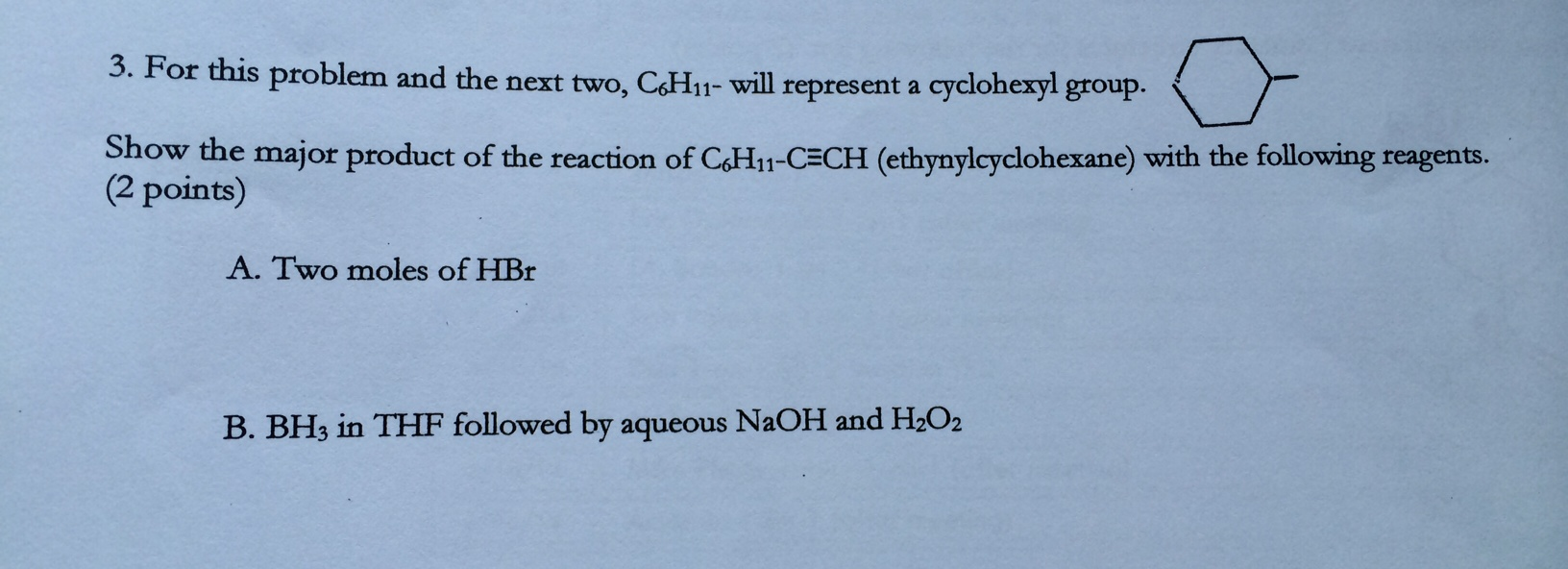 Solved For this problem and the next two, C6H11- will | Chegg.com