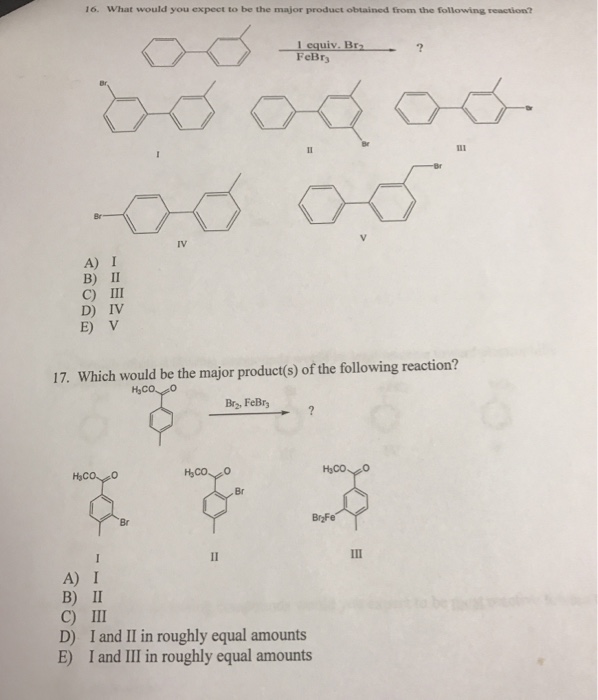 Solved 7. What would you expect to be the major product | Chegg.com