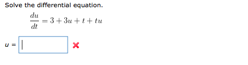 Solved Solve the differential equation. du dt | Chegg.com