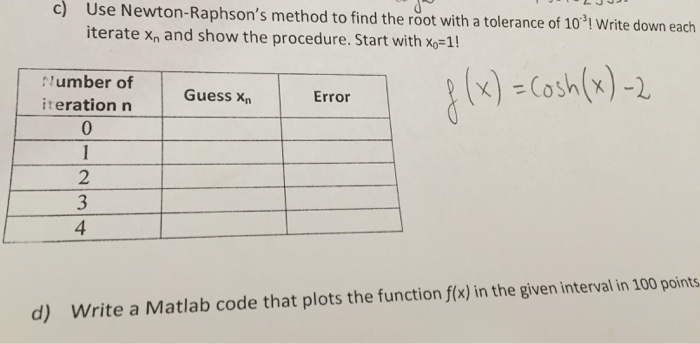 Solved Use Newton-Raphson's method to find the squareroot | Chegg.com