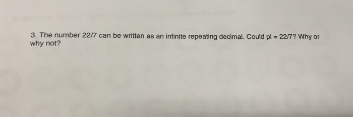 Solved The number 22/7 can be written as an infinite | Chegg.com