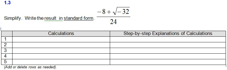 Solved Simplify. Write the result in standard form. -8+ | Chegg.com