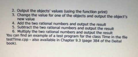 Solved Create a class called Rational for performing | Chegg.com