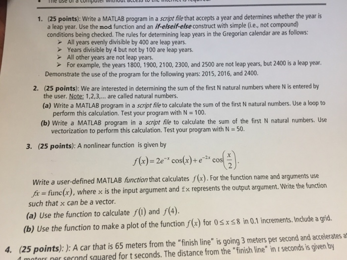 Solved Write a MATLAB program in a script file that accepts | Chegg.com