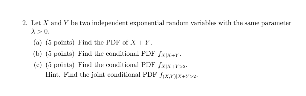 Solved Let X and Y be two independent exponential random | Chegg.com
