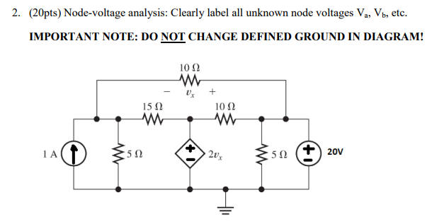 Solved 2. (20pts) Node-voltage analysis: Clearly label all | Chegg.com