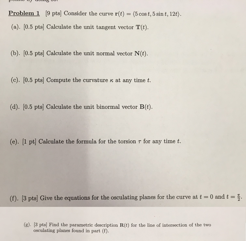 Solved Consider the curve r(t) = (5 cos t, 5 sin t, 12 t). | Chegg.com