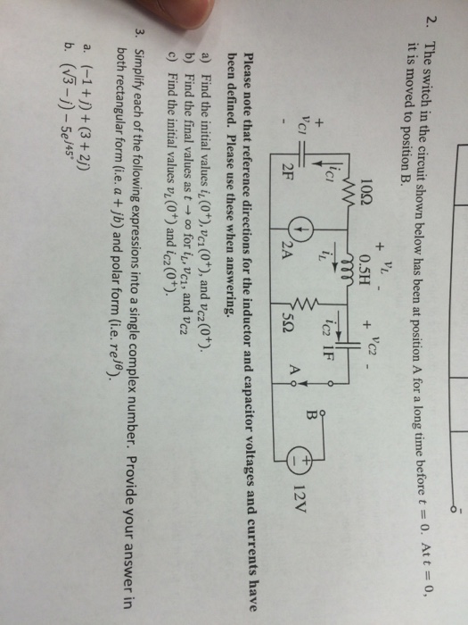 Solved The switch in the circuit shown below has been at | Chegg.com