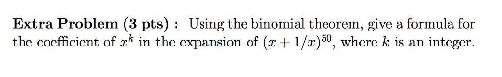 Solved Using the binomial theorem, give a formula for the | Chegg.com