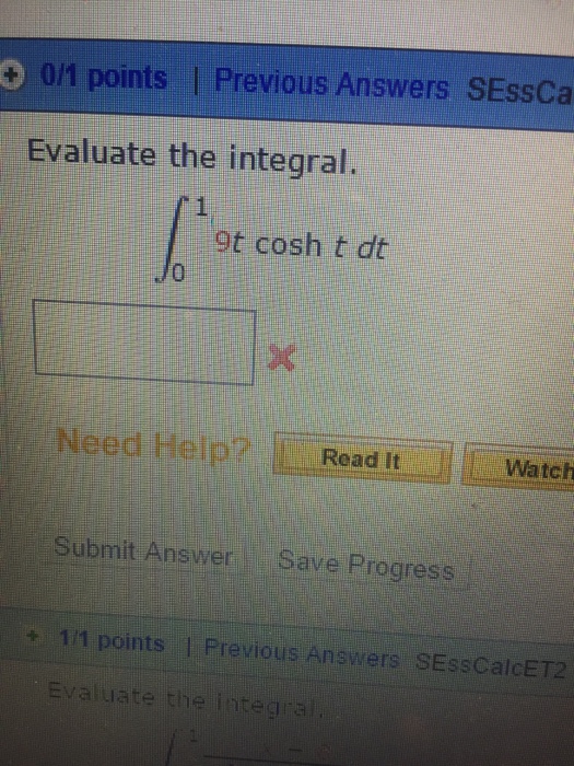 Solved Evaluate the integral. integral_0^1 9t cosh t dt | Chegg.com