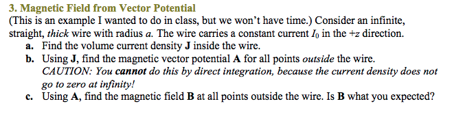 Solved 3. Magnetic Field from Vector Potential (This is an | Chegg.com