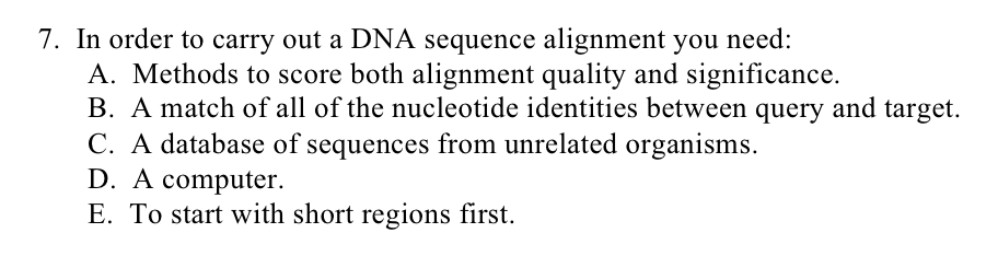 Solved In order to carry out a DNA sequence alignment you | Chegg.com