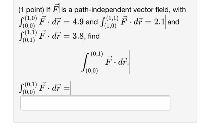 Solved If F is a path-independent vector field, with | Chegg.com