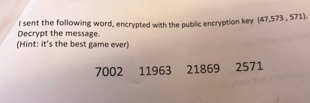Solved I sent the following word, encrypted with the public | Chegg.com