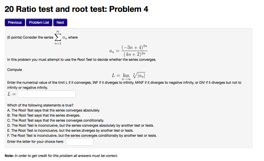 Solved 20 Ratio test and root test: Problem 4 Previous | Chegg.com