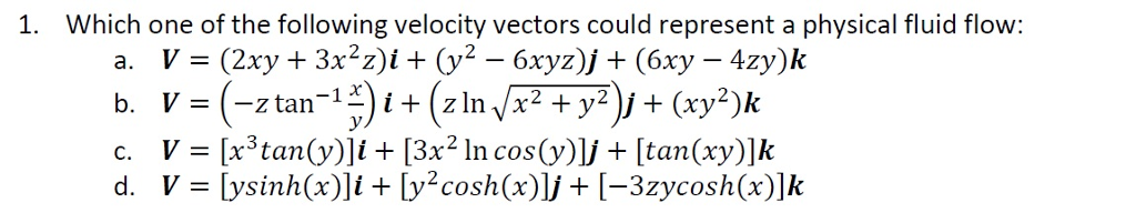 Solved 1. Which one of the following velocity vectors could | Chegg.com