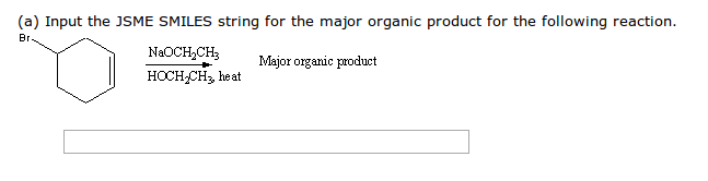 (Get Answer) - Transcribed image text : Input the JSME SMILES string ...