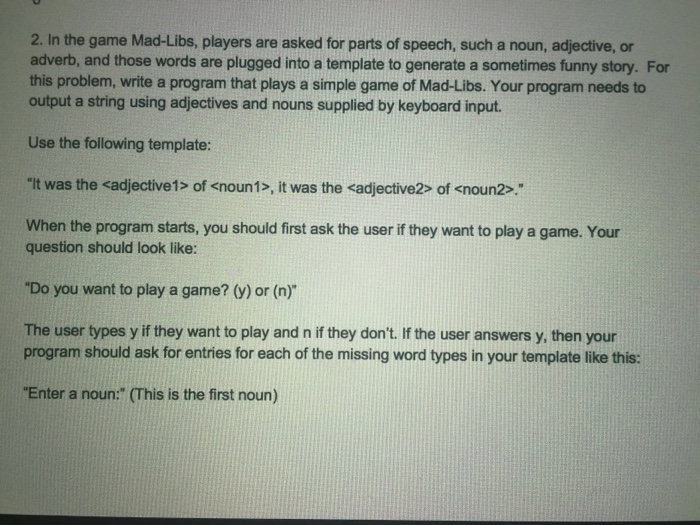 Solved 2. In the game Mad-Libs, players are asked for parts | Chegg.com