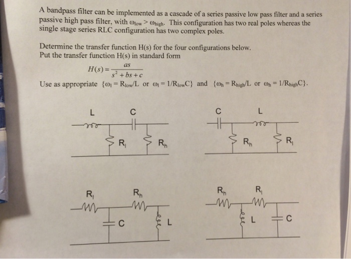 Solved A bandpass filter can be implemented as a cascade of | Chegg.com