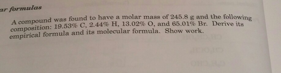 Solved A compound was found to have a molar mass of 245.8 g | Chegg.com