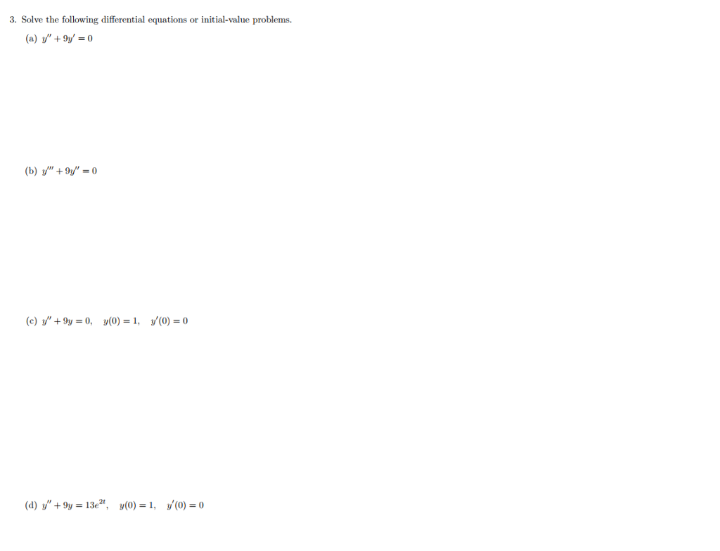 Solved 3. Solve the following differential equations or | Chegg.com