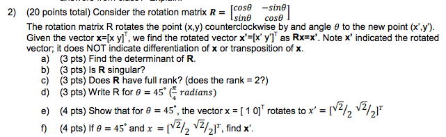 Solved Consider the rotation matrix R = [cos theta sin theta | Chegg.com
