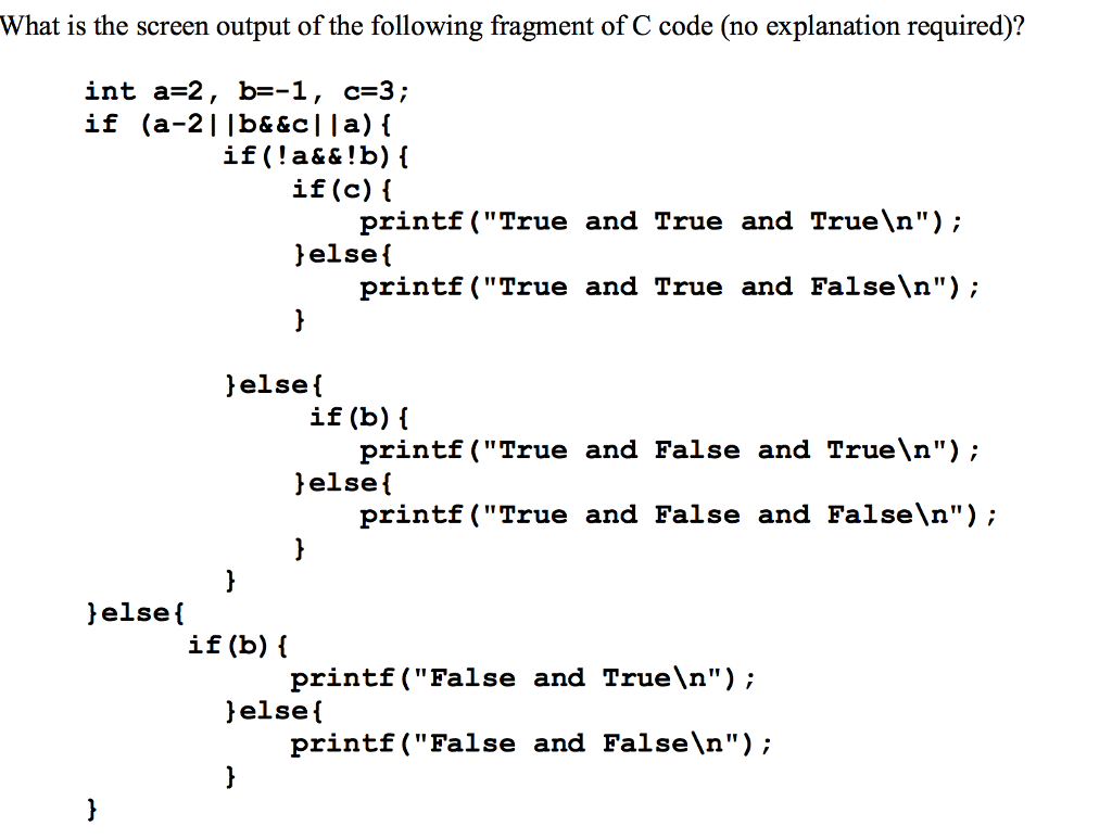 Solved What is the screen output of the following fragment | Chegg.com